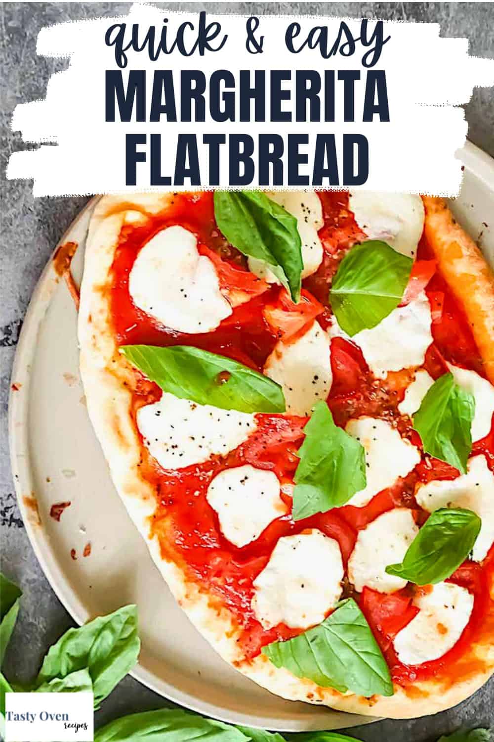 Margherita Flatbread Pizza in 15 Minutes - Tasty Oven