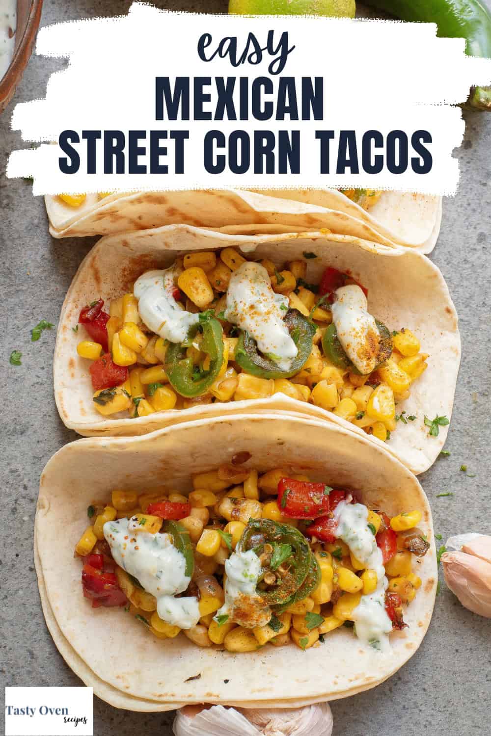 Mexican Street Corn Tacos – Tasty Oven